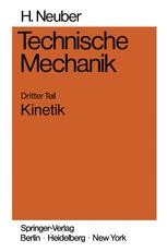 Technische Mechanik: Methodische Einführung Dritter Teil Kinetik | SpringerLink
