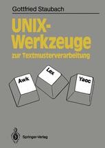 UNIX-Werkzeuge zur Textmusterverarbeitung: Awk, Lex und Yacc | SpringerLink