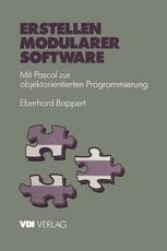 Erstellen modularer Software: Mit Pascal zur objektorientierten ...