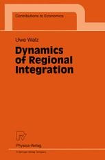 Dynamics of Regional Integration | SpringerLink