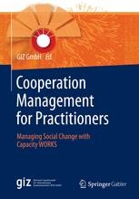Cooperation Management for Practitioners: Managing Social Change with ...