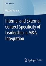 Internal and External Context Specificity of Leadership in M&A ...