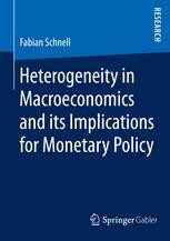 Heterogeneity in Macroeconomics and its Implications for Monetary ...