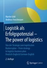 Logistik als Erfolgspotenzial - The power of logistics: Von der ...