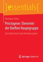 Pnictogene: Elemente der fünften Hauptgruppe: Eine Reise durch das ...