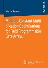 Multiple Constant Multiplication Optimizations for Field Programmable Gate Arrays | Springer ...