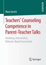 Teachers‘ Counseling Competence in Parent-Teacher Talks: Modeling ...