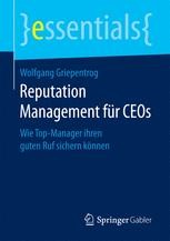 Reputation Management für CEOs: Wie Top-Manager ihren guten Ruf sichern ...