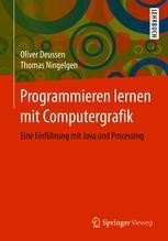 Programmieren lernen mit Computergrafik: Eine Einführung mit Java und ...