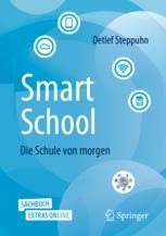 SmartSchool - Die Schule von morgen | Springer Nature Link (formerly ...
