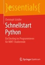 Schnellstart Python: Ein Einstieg ins Programmieren für MINT ...