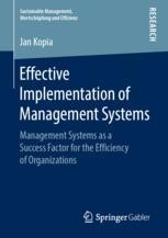 Effective Implementation of Management Systems: Management Systems as a ...
