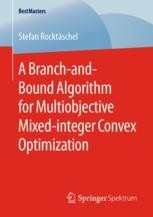 A Branch-and-Bound Algorithm for Multiobjective Mixed-integer Convex Optimization | SpringerLink