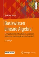 Basiswissen Lineare Algebra: Eine Einführung mit Aufgaben, Lösungen ...