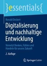Digitalisierung und nachhaltige Entwicklung: Vernetzt Denken, Fühlen ...