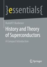 History and Theory of Superconductors: A Compact Introduction ...