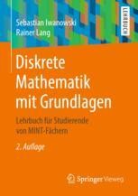 Diskrete Mathematik mit Grundlagen: Lehrbuch für Studierende von MINT ...