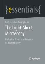 The Light-Sheet Microscopy: Biological Structural Research in a Lateral ...