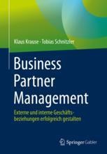 Business Partner Management: Externe und interne Geschäftsbeziehungen ...