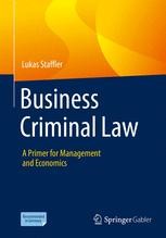 Business Criminal Law: A Primer for Management and Economics | Springer ...