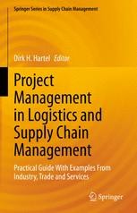 Project Management in Logistics and Supply Chain Management: Practical ...