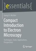 Compact Introduction to Electron Microscopy: Techniques, State ...