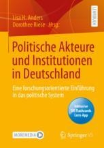 Politische Akteure und Institutionen in Deutschland: Eine ...