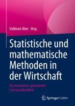 Statistische und mathematische Methoden in der Wirtschaft: Ein maschinen-generierter ...