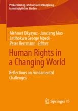 Human Rights in a Changing World: Reflections on Fundamental Challenges ...