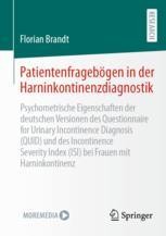 Patientenfragebögen in der Harninkontinenzdiagnostik: Psychometrische ...