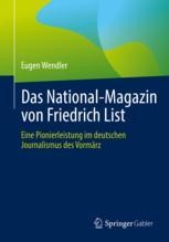 Das National-Magazin von Friedrich List: Eine Pionierleistung im ...