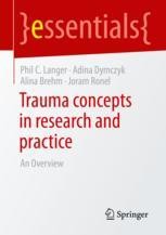 Trauma concepts in research and practice: An Overview | Springer Nature ...