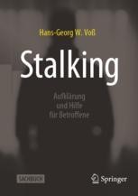 Stalking: Aufklärung und Hilfe für Betroffene | Springer Nature Link ...