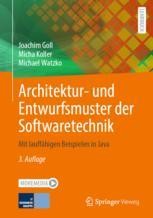 Architektur- und Entwurfsmuster der Softwaretechnik: Mit lauffähigen Beispielen in Java ...