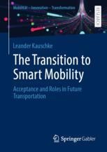 The Transition to Smart Mobility: Acceptance and Roles in Future ...
