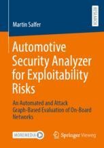 Automotive Security Analyzer for Exploitability Risks: An Automated and Attack Graph-Based ...