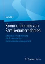 Kommunikation von Familienunternehmen: Erfolgreiche Positionierung ...