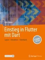 Einstieg in Flutter mit Dart: Layout – Interaktion – Datenbank | SpringerLink