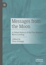 Messages from the Moon: A Global History of the First Manned Moon ...