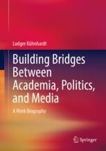 Building Bridges Between Academia, Politics, and Media: A Work ...