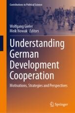 Understanding German Development Cooperation: Motivations, Strategies ...