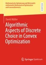 Algorithmic Aspects of Discrete Choice in Convex Optimization | SpringerLink