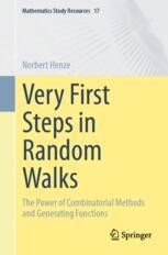 Very First Steps in Random Walks: The Power of Combinatorial Methods and Generating Functions ...