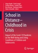 School in Distance – Childhood in Crisis: Impact of the Covid-19 ...