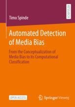 Automated Detection of Media Bias: From the Conceptualization of Media ...