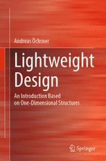 Lightweight Design: An Introduction Based on One-Dimensional Structures ...