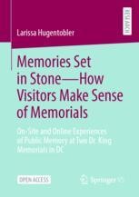 Memories Set in Stone—How Visitors Make Sense of Memorials: On-Site and ...
