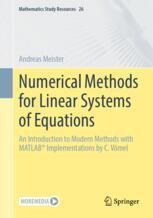 Numerical Methods for Linear Systems of Equations: An Introduction to ...