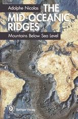 The Mid-Oceanic Ridges: Mountains Below Sea Level | Springer Nature ...