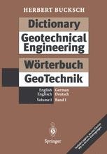 Dictionary Geotechnical Engineering / Wörterbuch GeoTechnik: Volume I ...